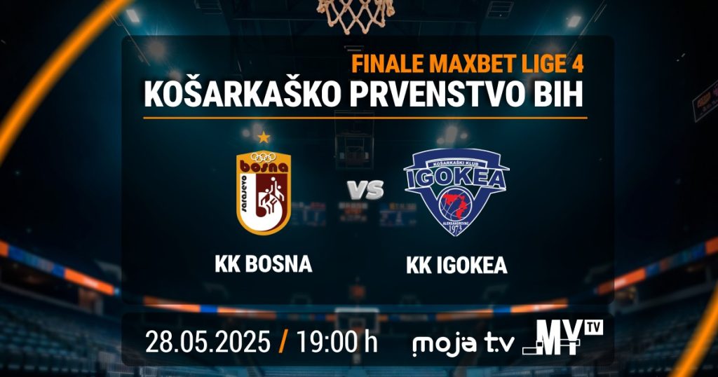 MY TV prenosi finale Bosna - Igokea - BH Basket